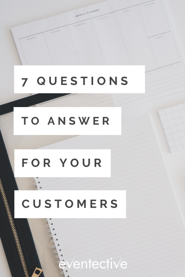 7 Questions to Answer for Your Customers – Cheers and Confetti Blog by ...