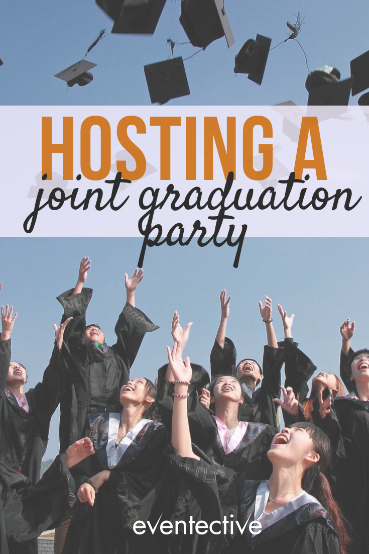 How to Host a Joint Graduation Party – Cheers and Confetti Blog by ...