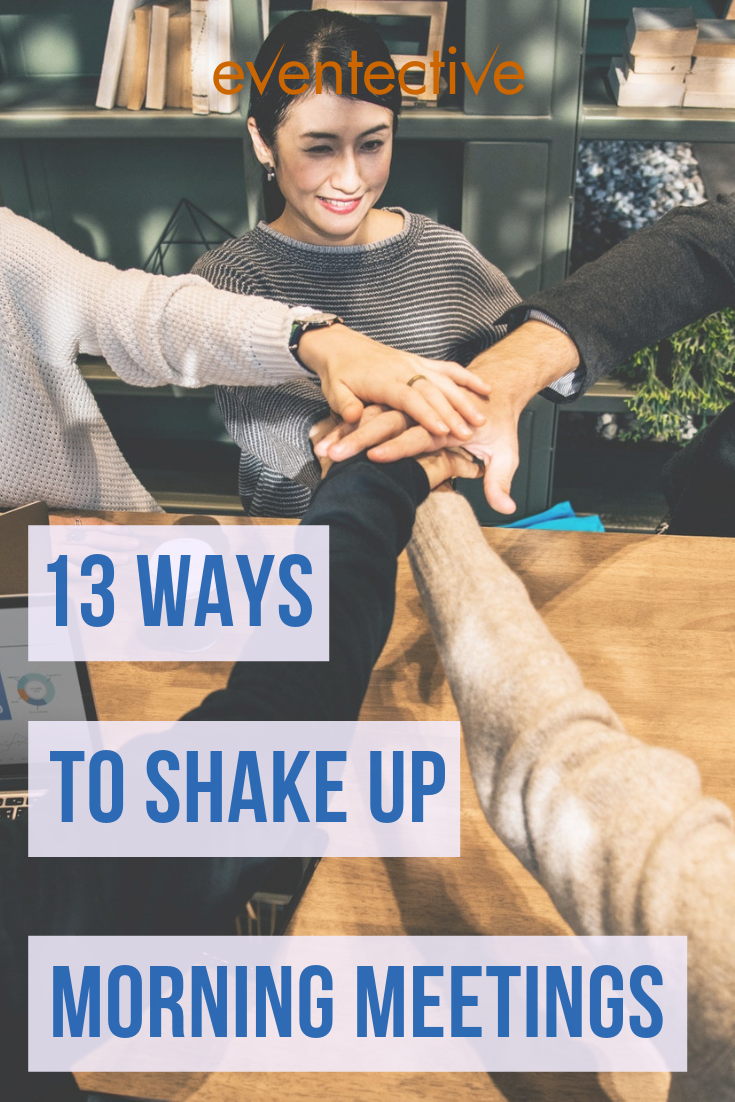 13 Ways to Shake Up Your Morning Meeting – Cheers and Confetti Blog by ...