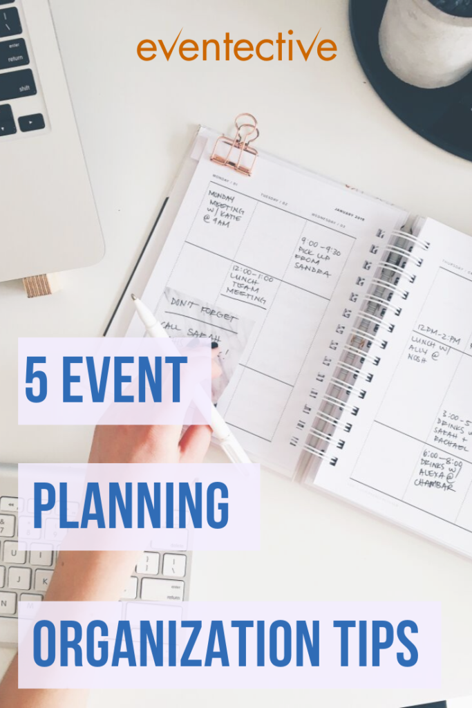 5 Event Planning Organization Tips – Cheers and Confetti Blog by ...