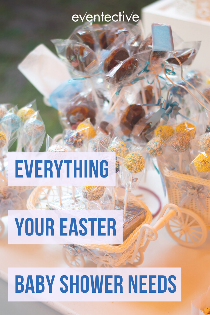 Everything Your Easter Baby Shower Needs – Cheers and Confetti Blog by ...