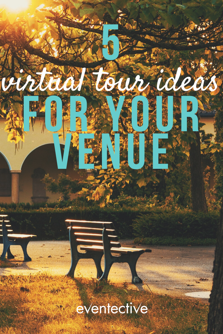 5 Ways to Give a Virtual Tour of Your Venue – Cheers and Confetti Blog ...