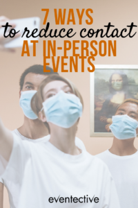 7 Ways to Reduce Contact During In-Person Events – Cheers and Confetti ...