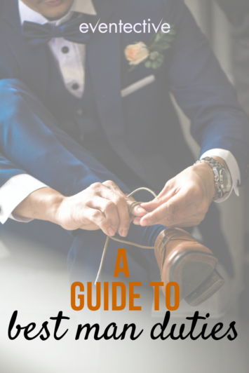 A Guide to Best Man Duties – Cheers and Confetti Blog by Eventective