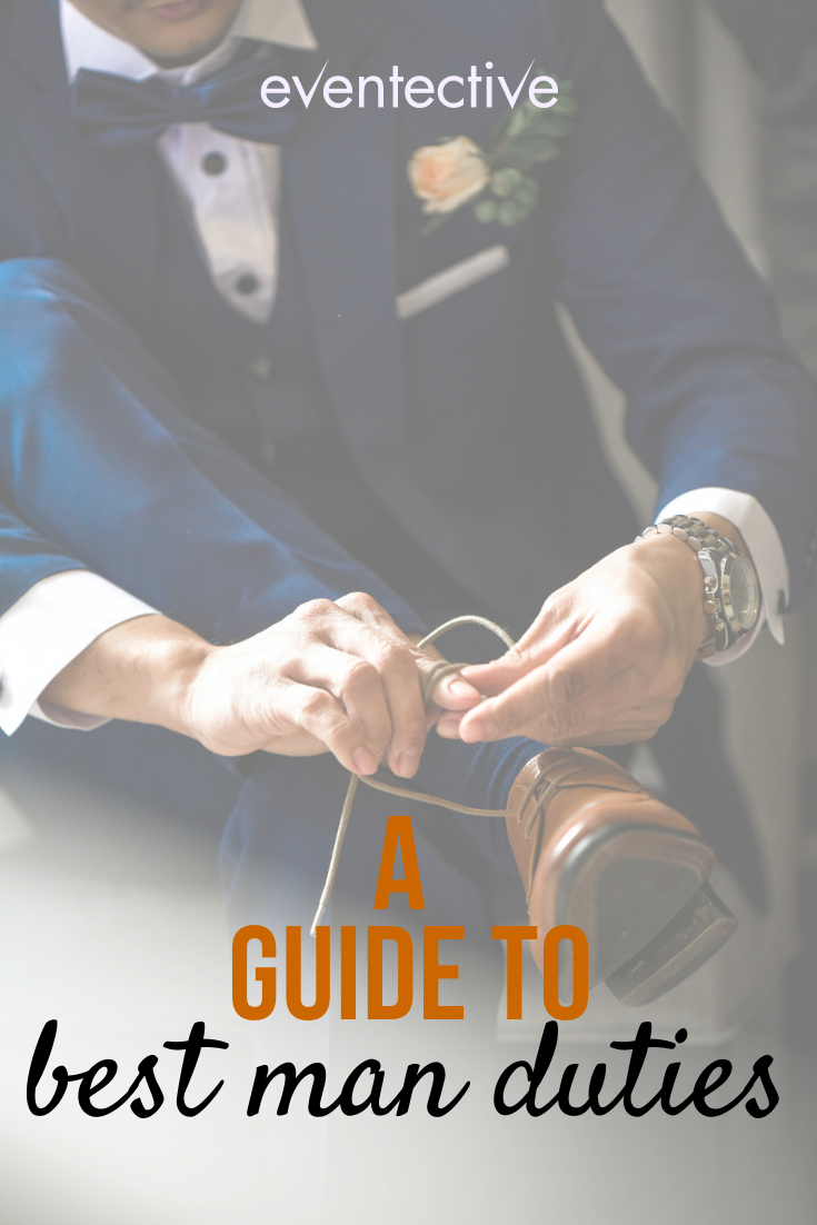 A Guide to Best Man Duties – Cheers and Confetti Blog by Eventective