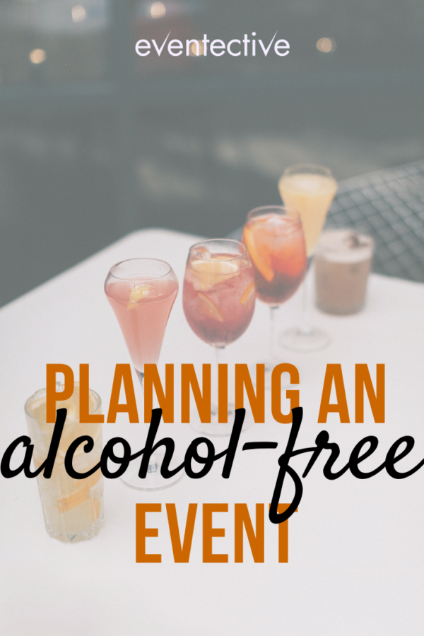 Planning an Alcohol-Free Event – Cheers and Confetti Blog by Eventective