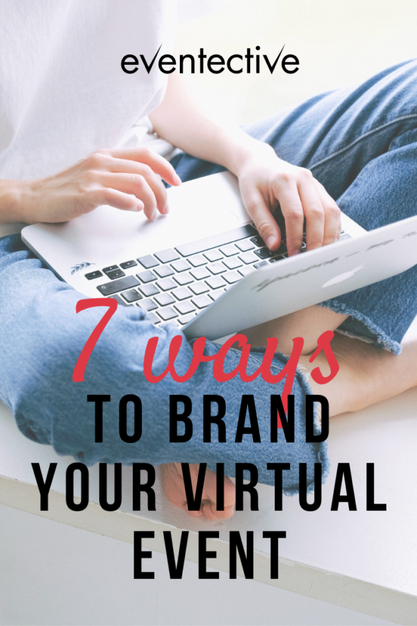 7 Ways to Brand Your Virtual Event – Cheers and Confetti Blog by ...
