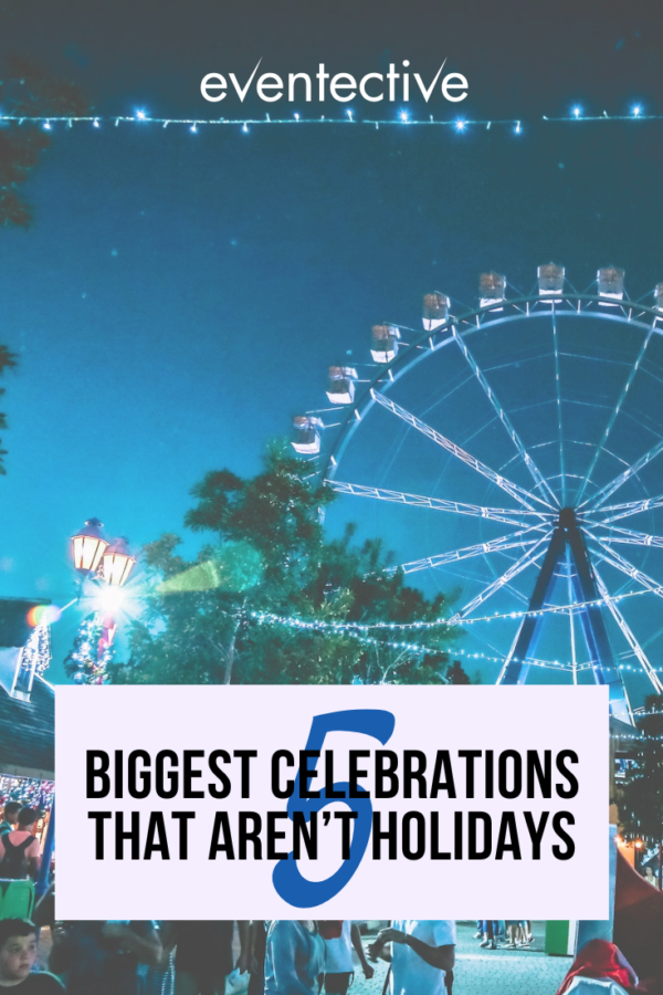5 Biggest Celebrations in the U.S. That Aren’t Holidays – Cheers and ...